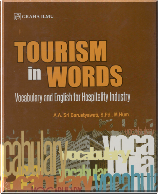 Tourism in Words : Vocabulary and English for Hospitality Industry ...